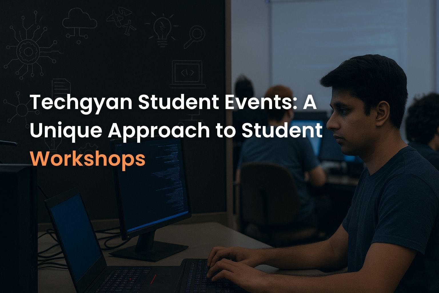 Techgyan Student : Transformative IIT Hyderabad Workshops
